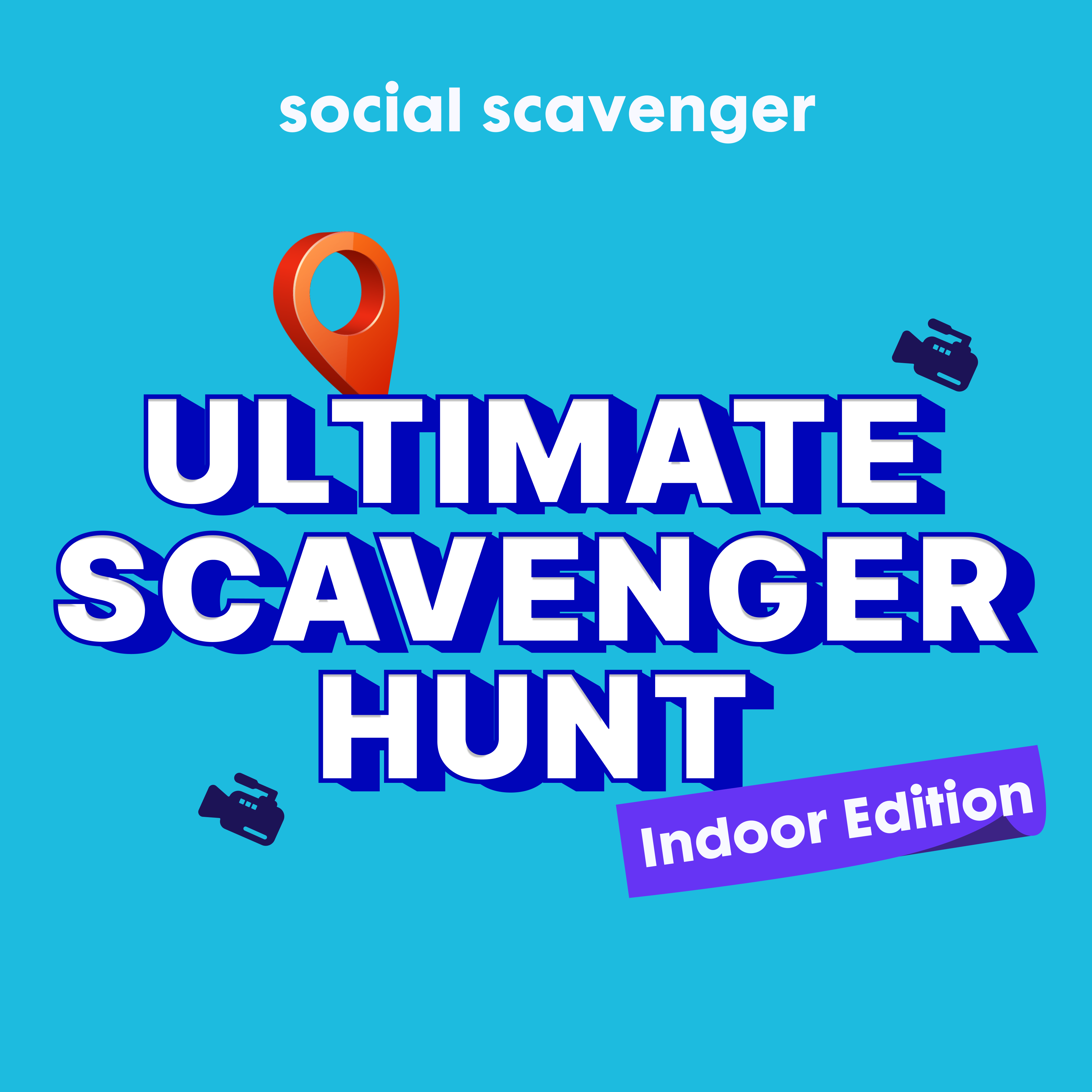 Indoor Scavenger Hunt and Team Games – Social Scavenger